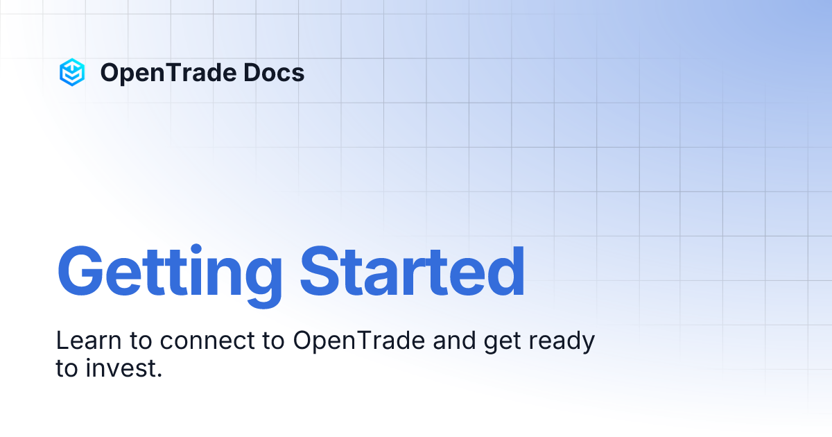 Getting Started | OpenTrade Docs