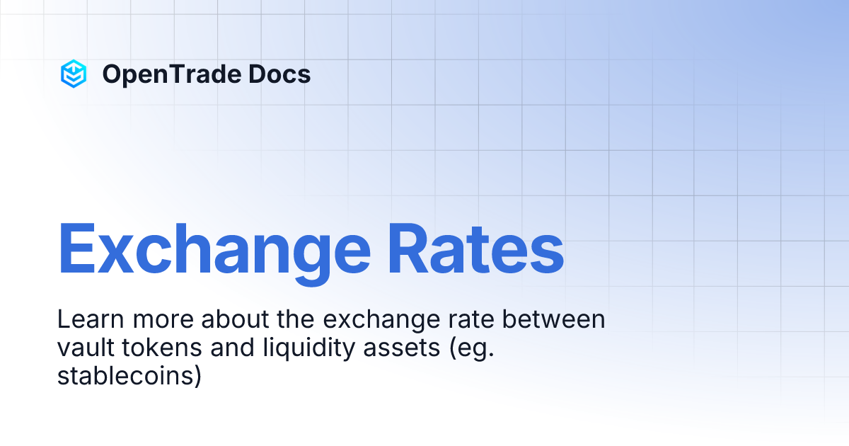 Exchange Rates | OpenTrade Docs