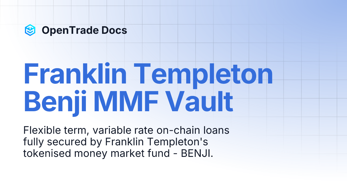 Franklin Templeton Benji MMF Vault | OpenTrade Docs