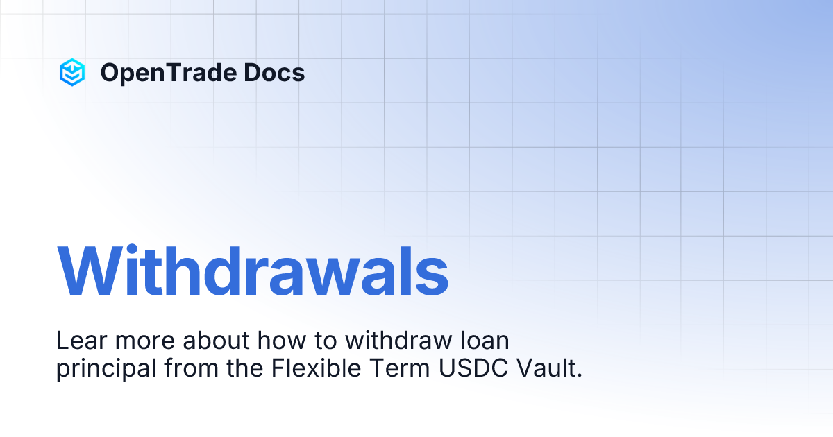 Withdrawals | OpenTrade Docs