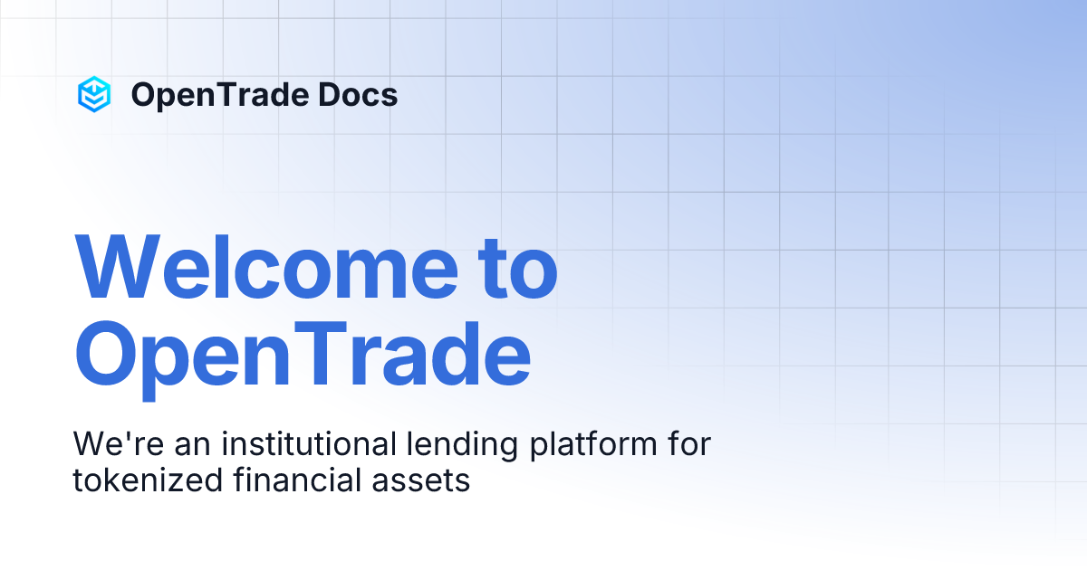 Welcome to OpenTrade | OpenTrade Docs
