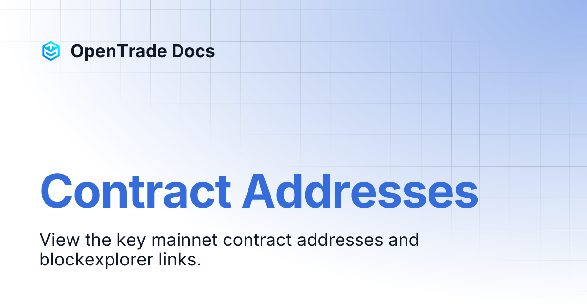 Contract Addresses | OpenTrade Docs